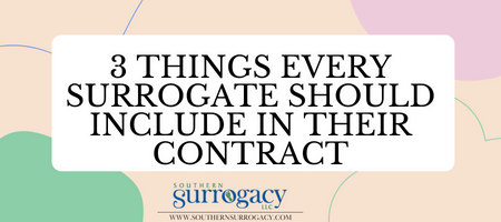 Three Things every Surrogate should include in their contract